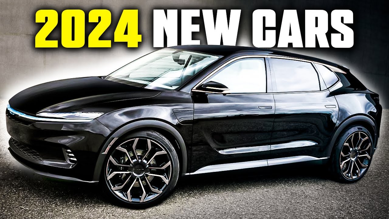 Top 10 Latest New Car Releases You Can't Miss In 2024 - YouTube