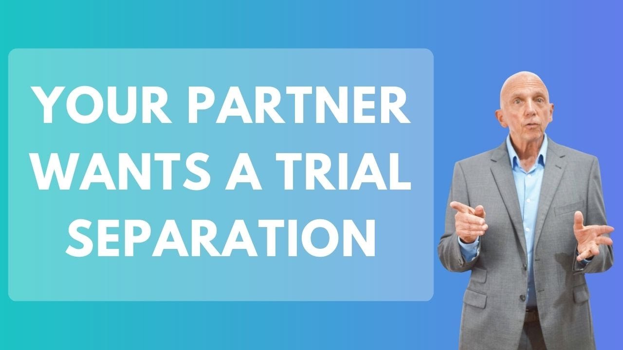 Your Partner Wants a Trial Separation - What Does This Really Mean ...