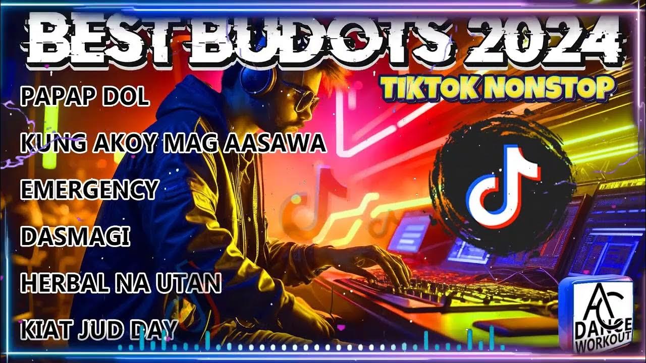 🔥PAPAP DOL X KUNG AKOY MAG AASAWA 💥BEST BUDOTS 2024 🌟TIKTOK BUDOTS NONSTOP ️AC DANCE WORKOUT ...