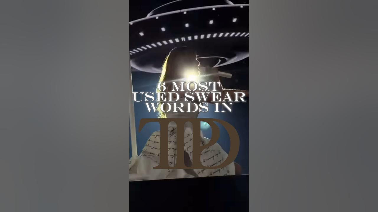 🤍6 most used swear words in TTPD🤍 #taylorswift #swifties #ttpd #taylorsversion #music #swearing ...