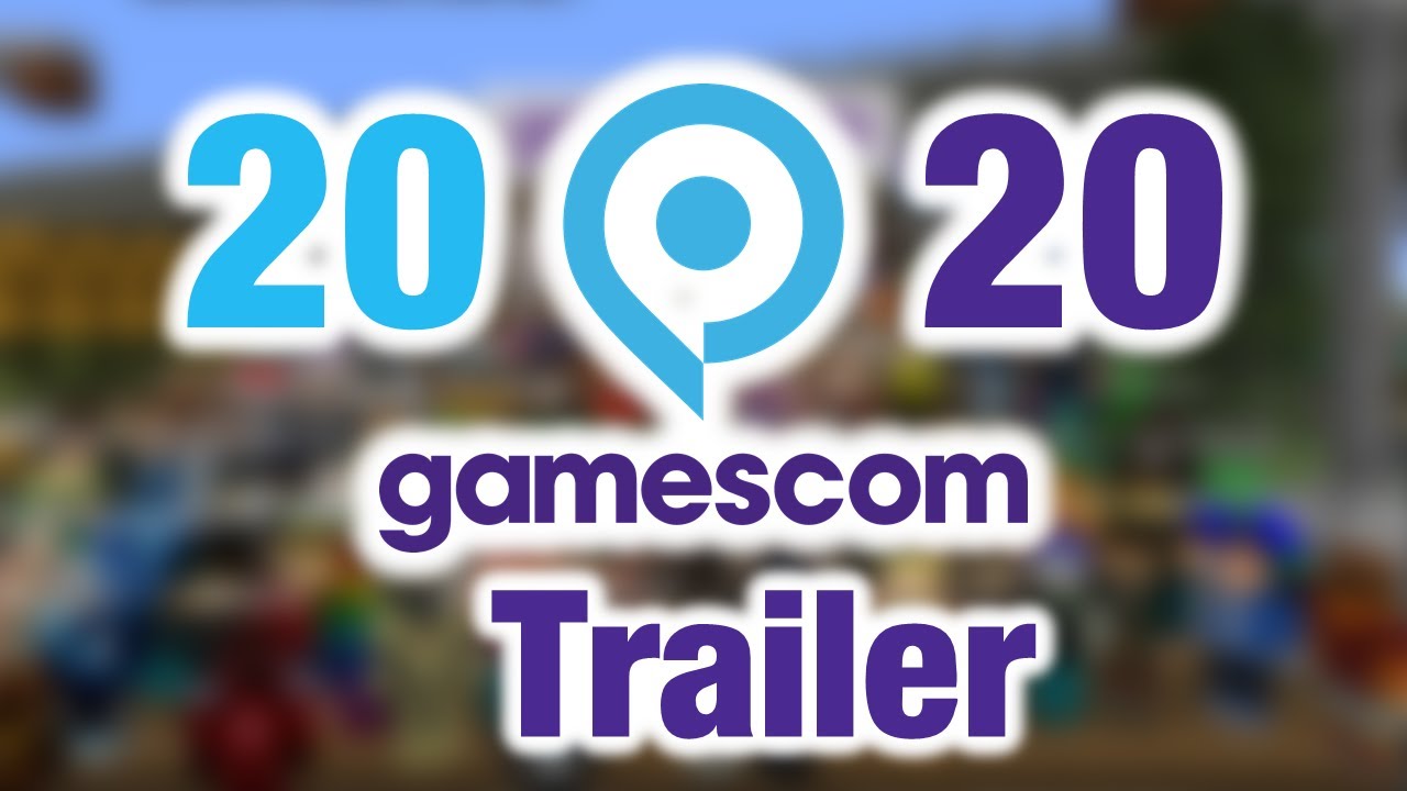 Gamescom 2020 Trailer - YouTube