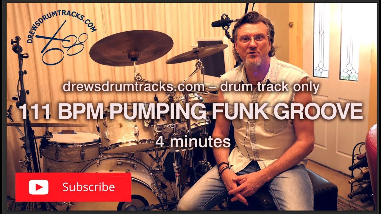 Drum Track 111 BPM Pumping funk groove 4 mins - YouTube