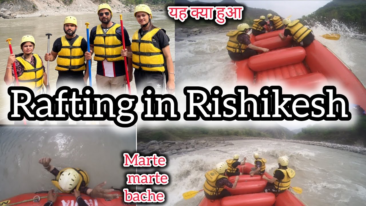 River Rafting Adventure in Rishikesh. All Rapids in Rafting vlog # ...