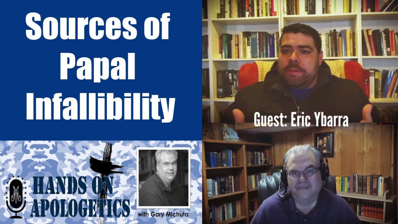 17 Apr 2020 Eric Ybarra on Sources of Papal Infallibility - YouTube