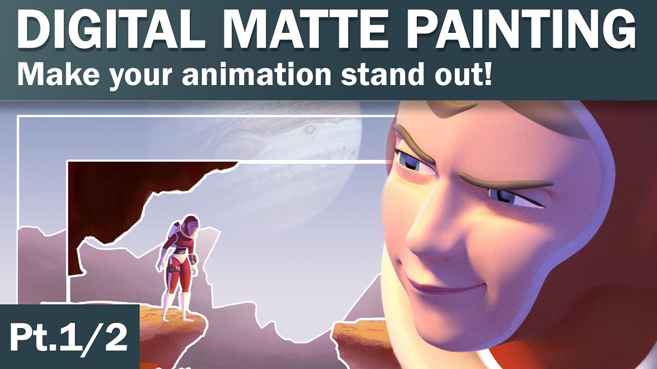 A digital matte painting to make your animation stand out PT 1/2 ...