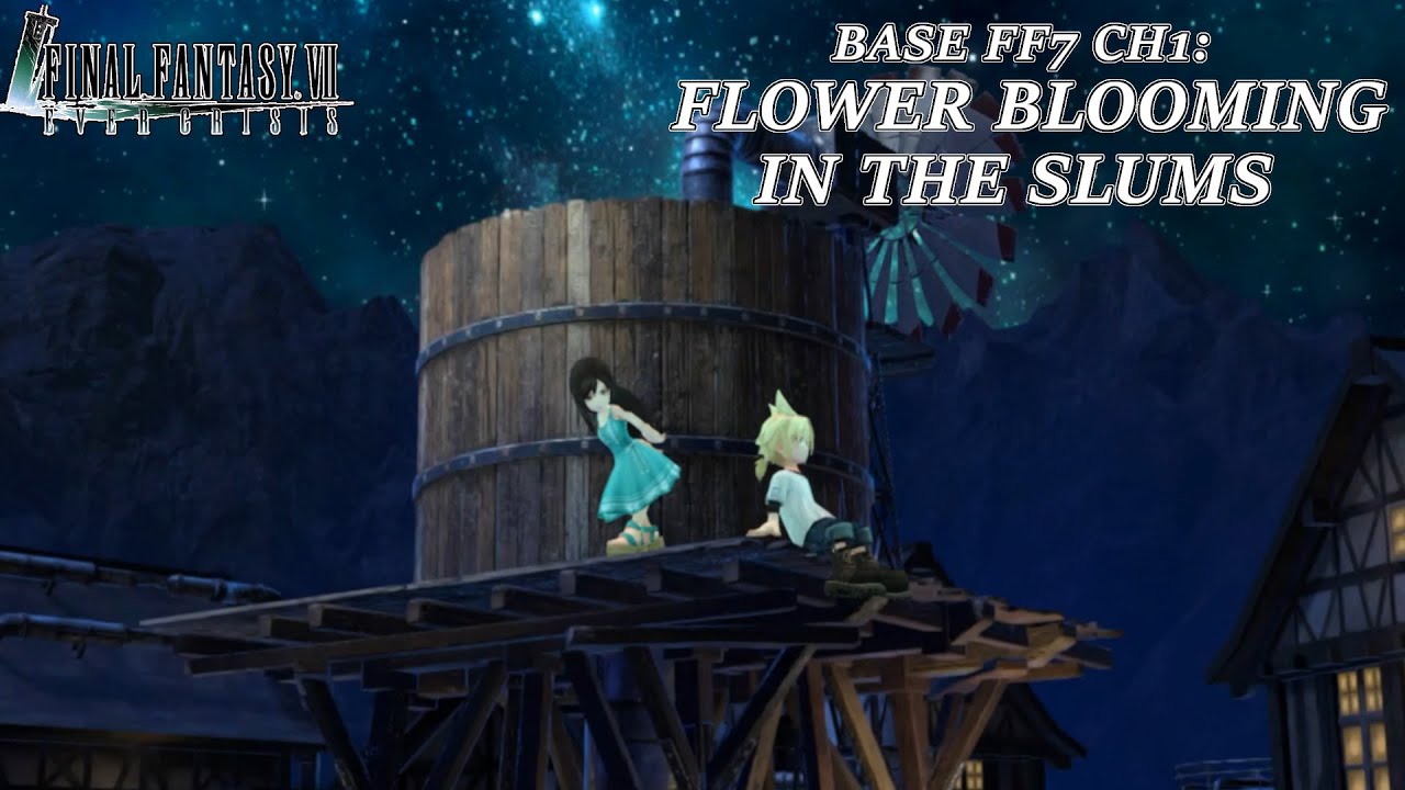 FF7: Ever Crisis - FF7 Main Story Chapter 1: Flower Blooming in the ...