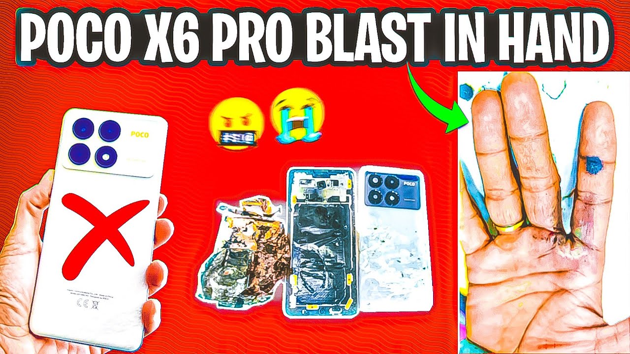 POCO X6 PRO BLAST IN HAND 🤬😭 | REALTY OF POCO PHONES | POCO X6 PRO ...