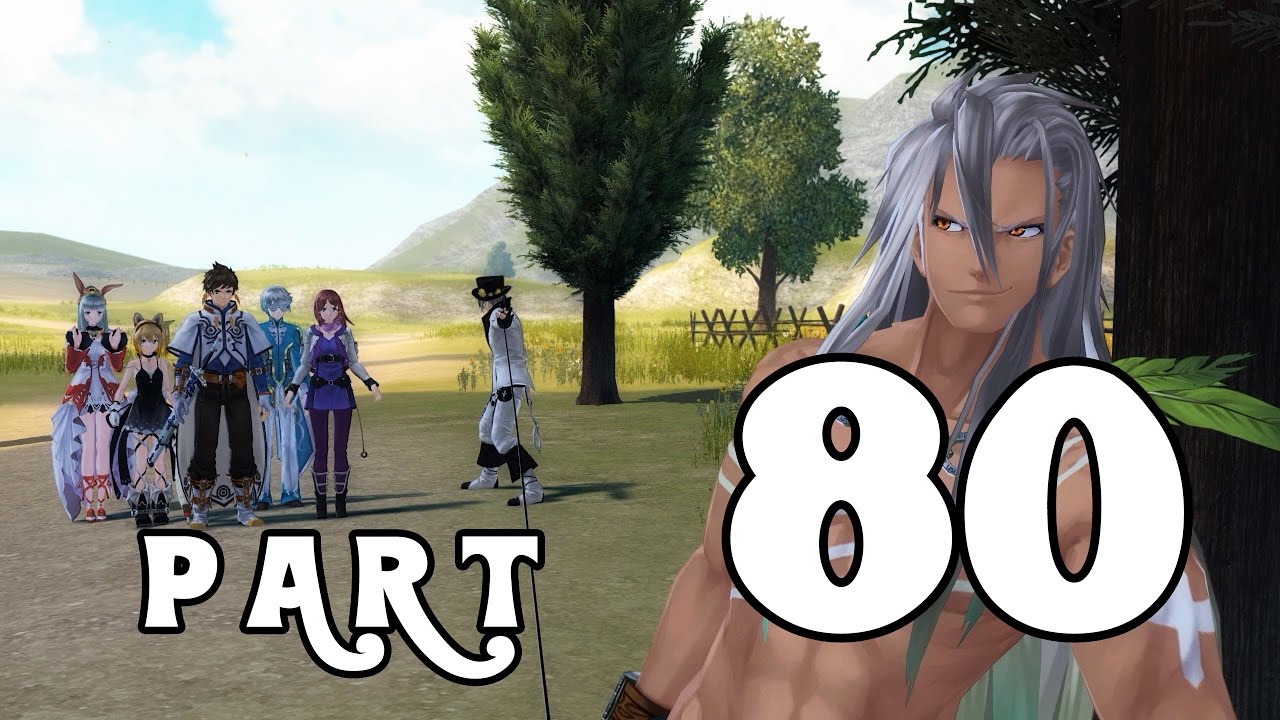 Tales of Zestiria Lastonbell Pearloats Pasture BOSS ZAVEID Part 80 ...