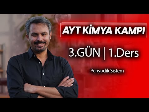 Periyodik Sistem | 3. Gün 1. Ders | 46 Günde AYT Kimya Kampı