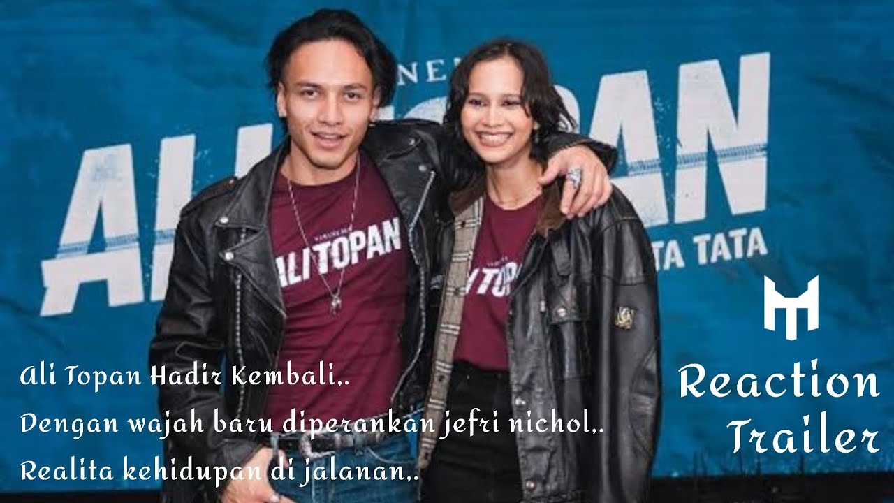 Reaction Trailer Ali Topan,. Realita kehidupan di jalanan,. ali topan ...