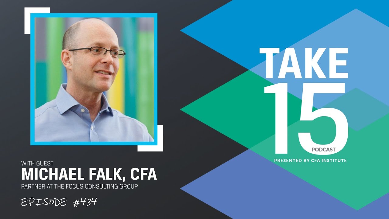 Investing and Beyond: Living Your Best Life | Michael Falk, CFA | TAKE ...