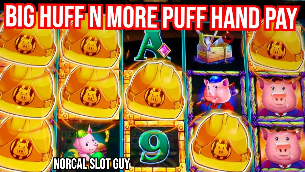 MY FIRST HUFF N MORE PUFF JACKPOT HAND PAY| NorCal Slot Guy - YouTube