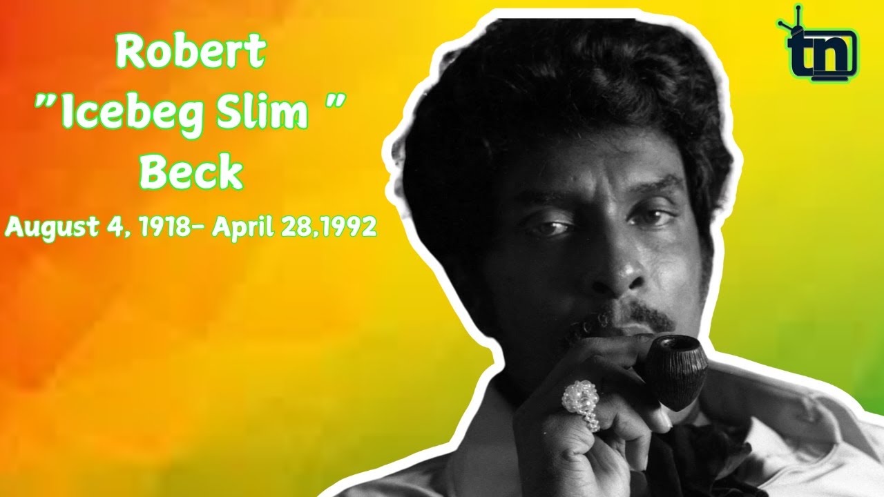 Life and times of Robert "Iceberg Slim" Beck a pimp, author, son and ...
