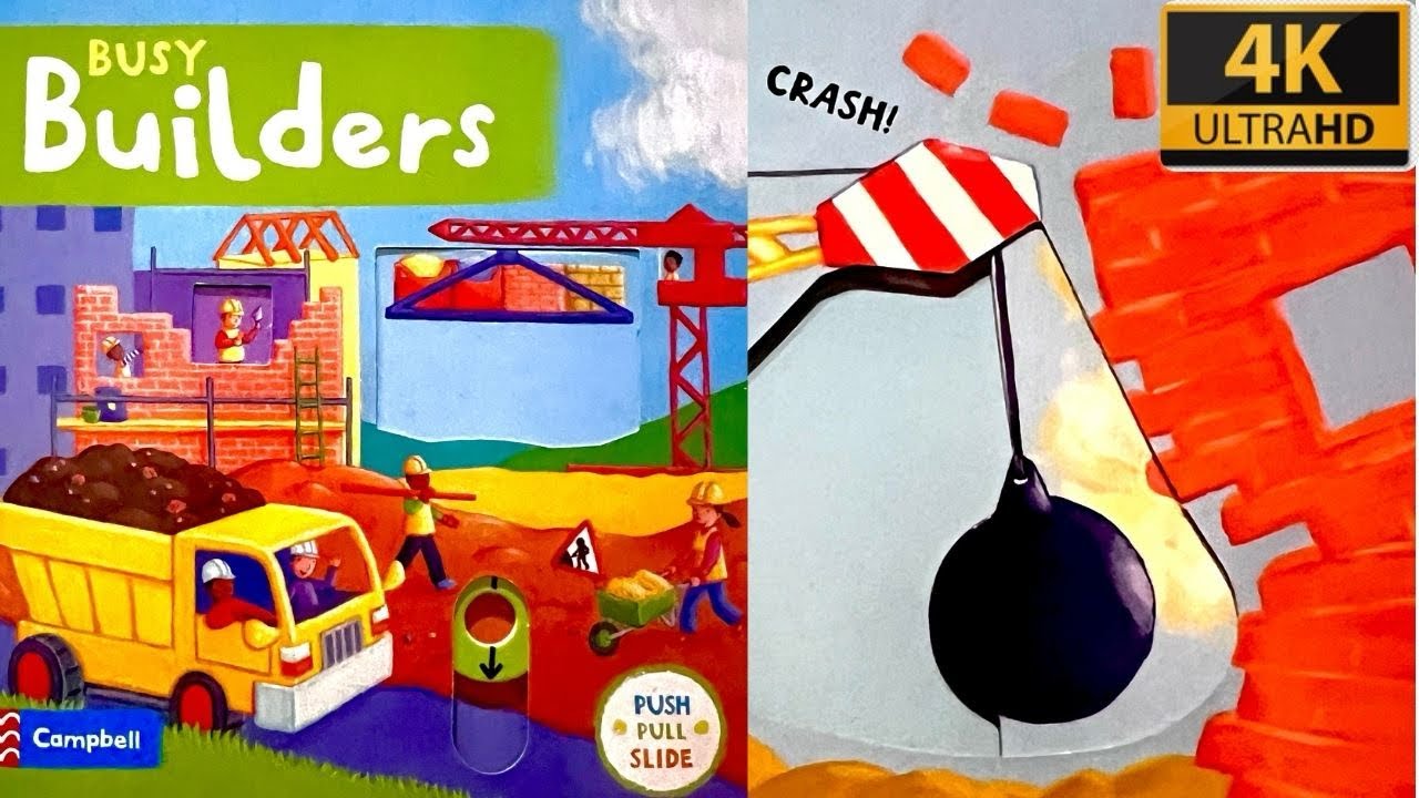 Bedtime Story - Busy Builders by Campbell -4K - YouTube