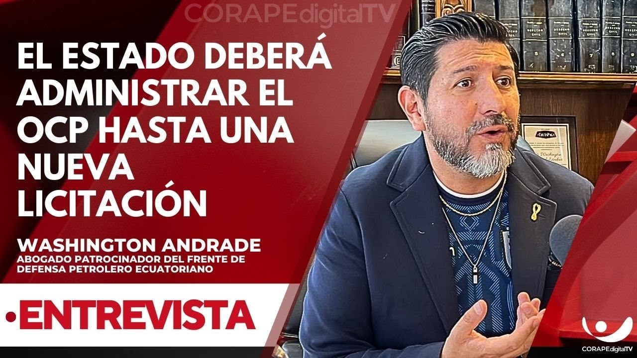 #Entrevista | Washington Andrade, abogado patrocinador del Frente de ...