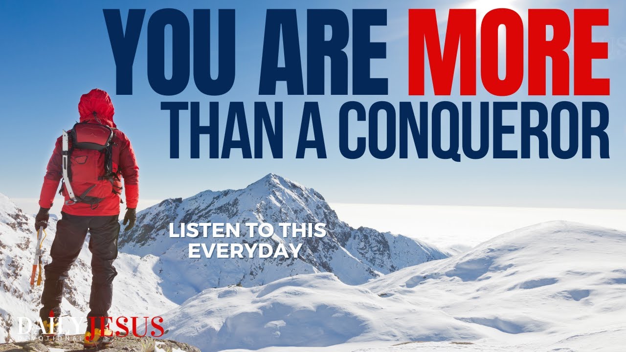 WATCH What Will Happen When You Are More Than A Conqueror Through ...