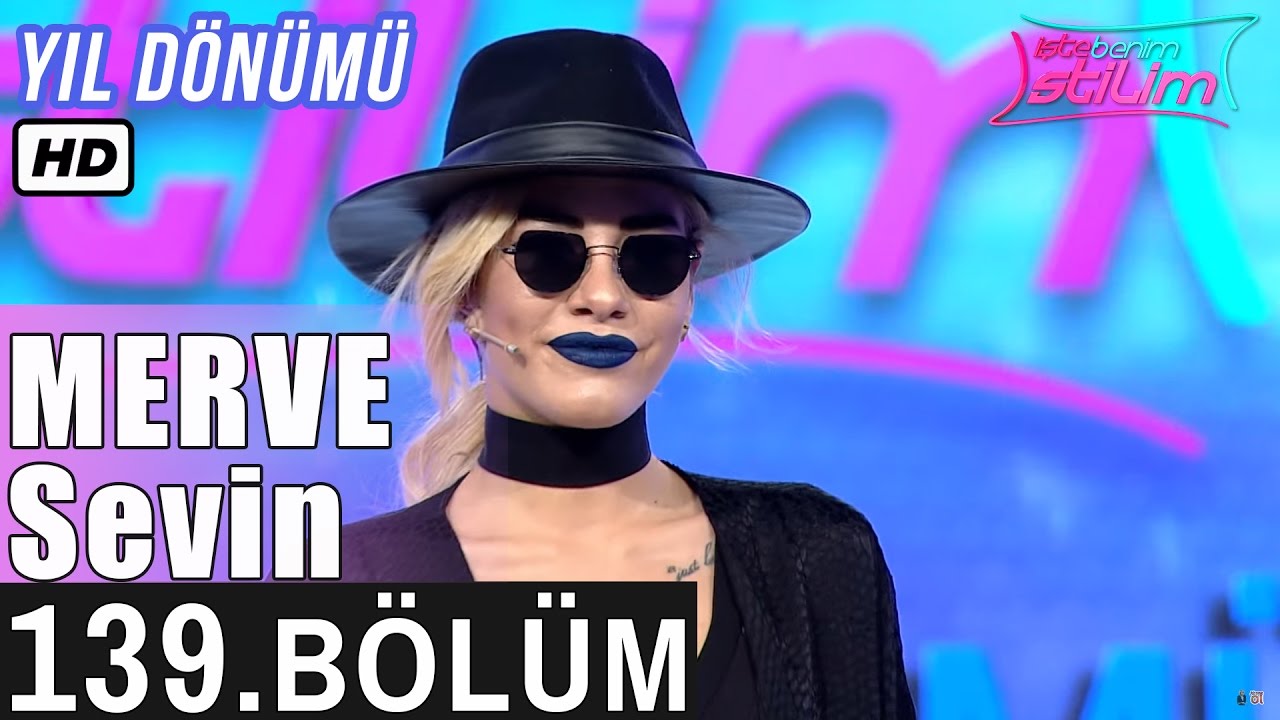 İşte Benim Stilim - Merve Sevin - 139. Bölüm 7. Sezon - YouTube