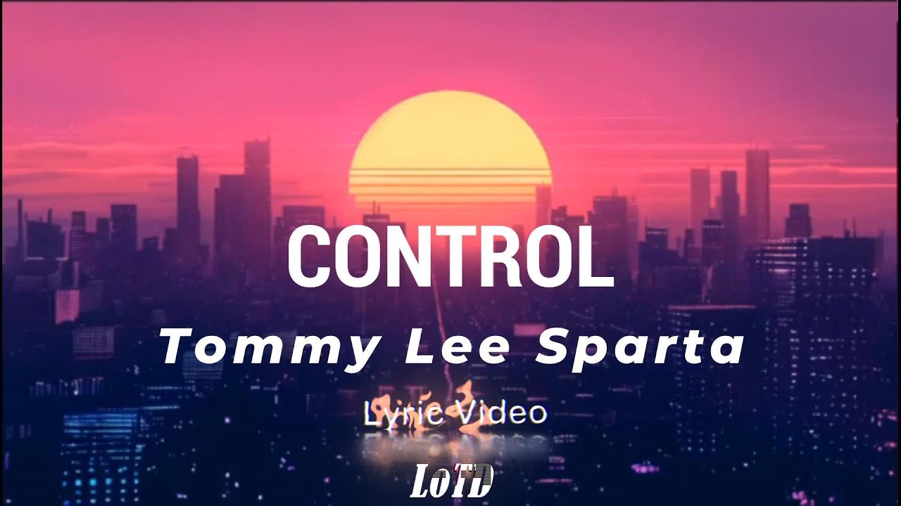 Tommy Lee Sparta - Control lyrics - YouTube