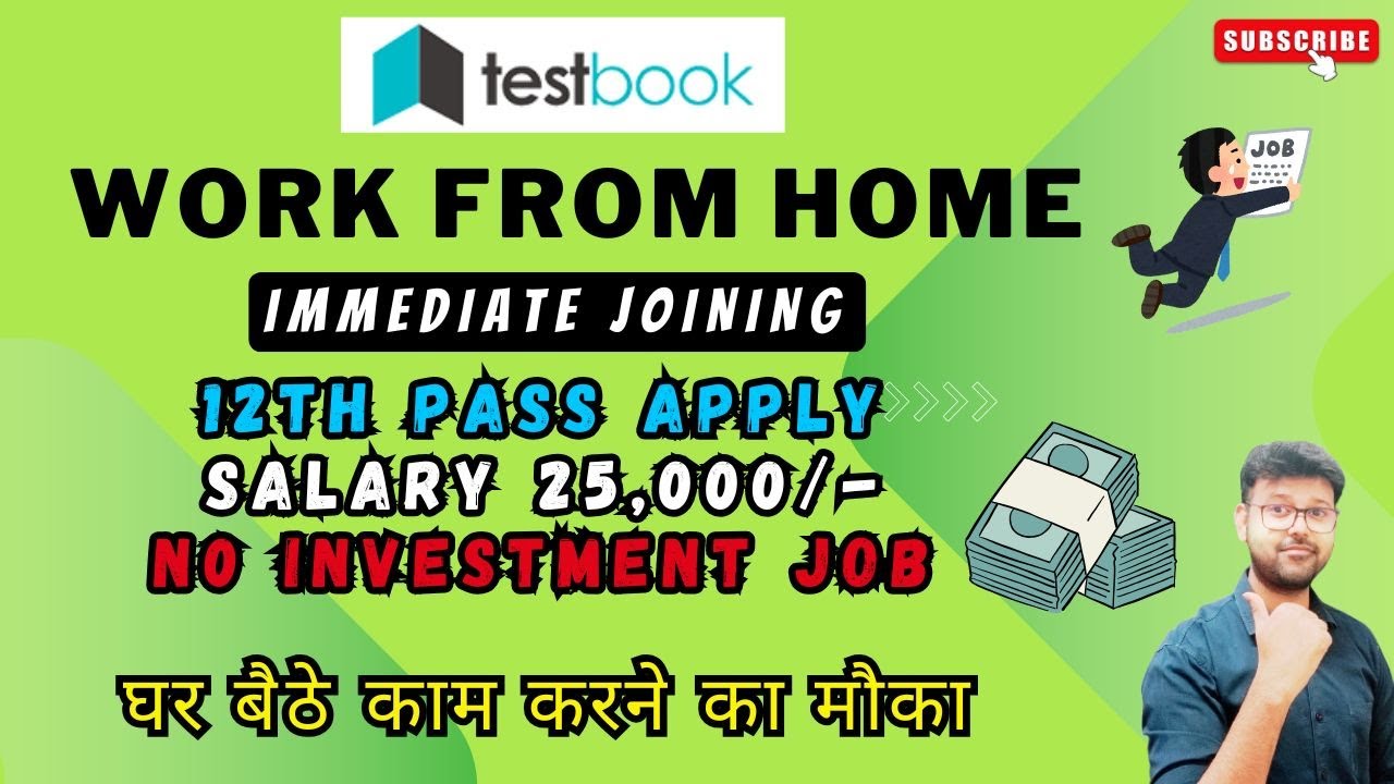 TESTBOOK - WORK FROM HOME | 12TH PASS JOB | NO INVESTMENT WFH JOB IN ...
