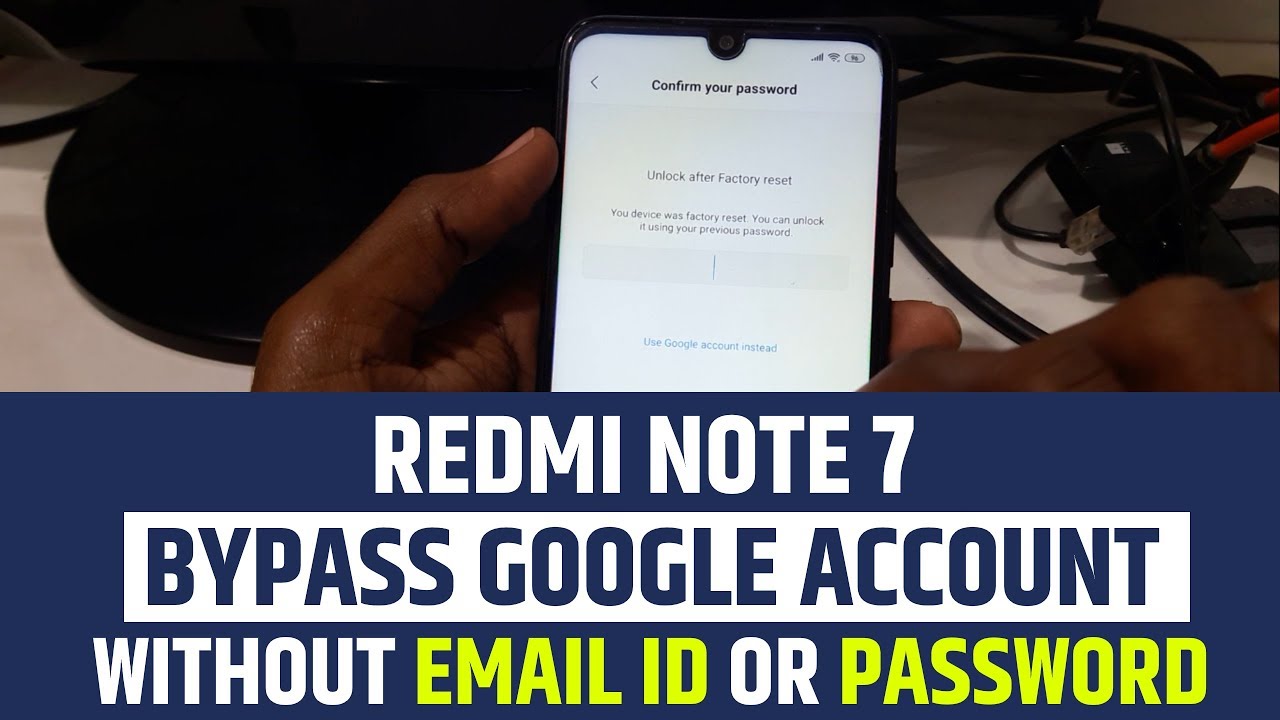 Redmi Note 7 Frp Unlock Without Email Id or Password - YouTube