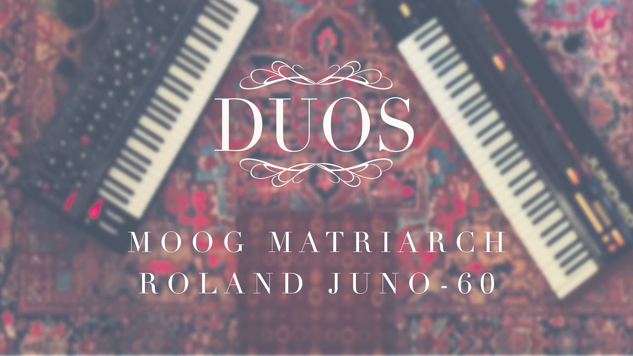 DUOS: Moog Matriarch and Roland Juno-60 - "Pillow Risks" - YouTube
