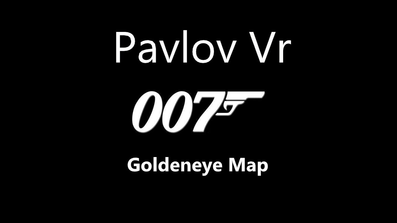 Pavlov Vr 2022 Goldeneye map - YouTube