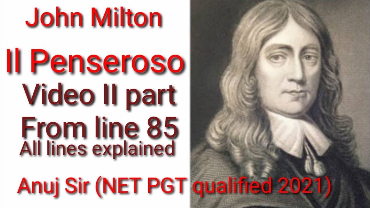 #John Milton #Il Penseroso #Video II part # TGT PGT #NET # Companion ...