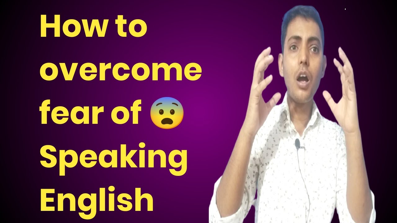 😨 How to Overcome fear of Speaking English l Speak English with ...