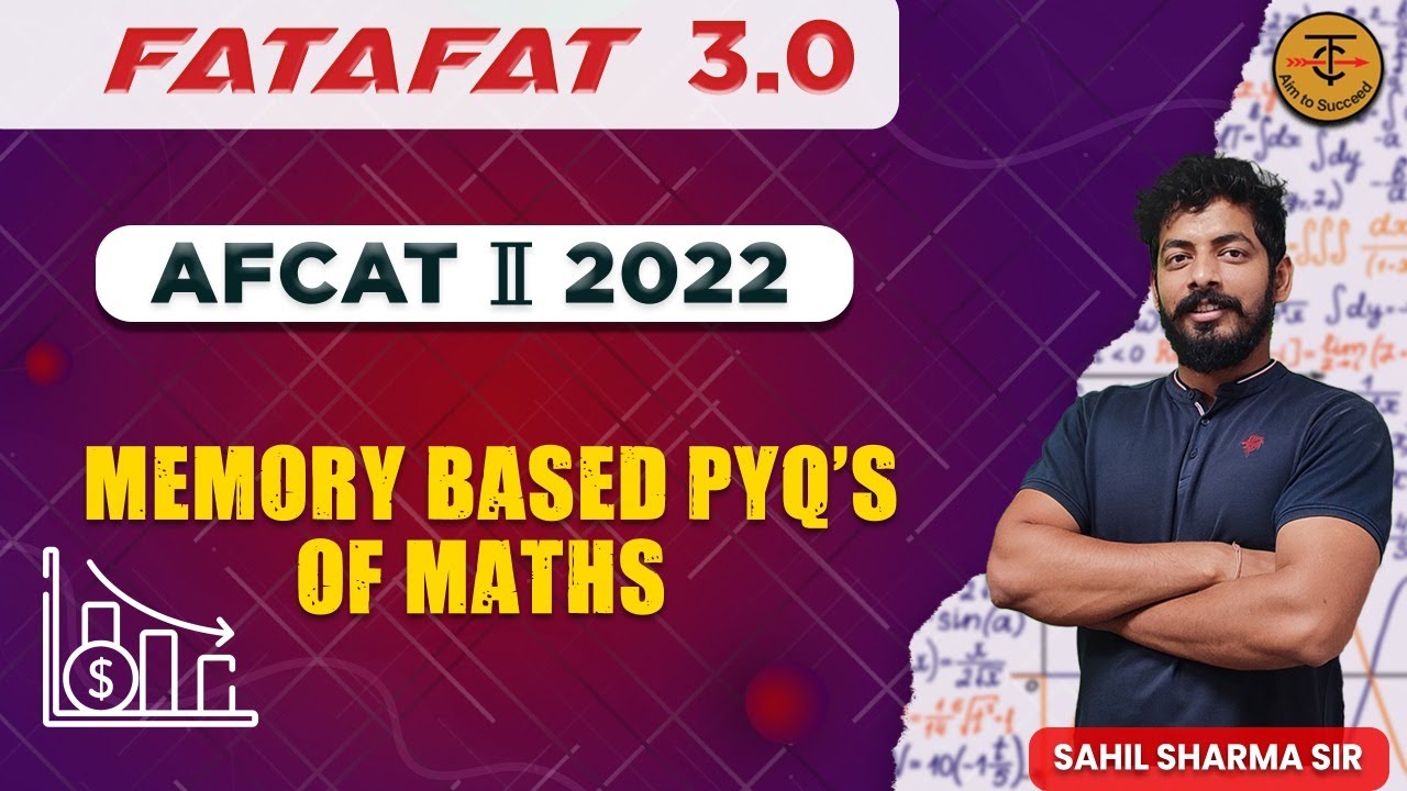 AFCAT MEMORY BASED PYQ OF MATHS | 13 FEB 2022 | 1ST SHIFT | By Sahil ...
