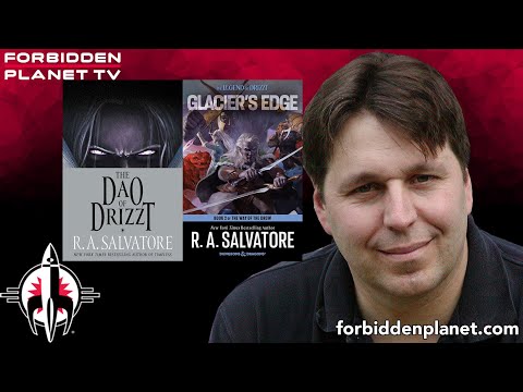 R.A. Salvatore on creating Glacier's Edge and The Dao of Drizzt!