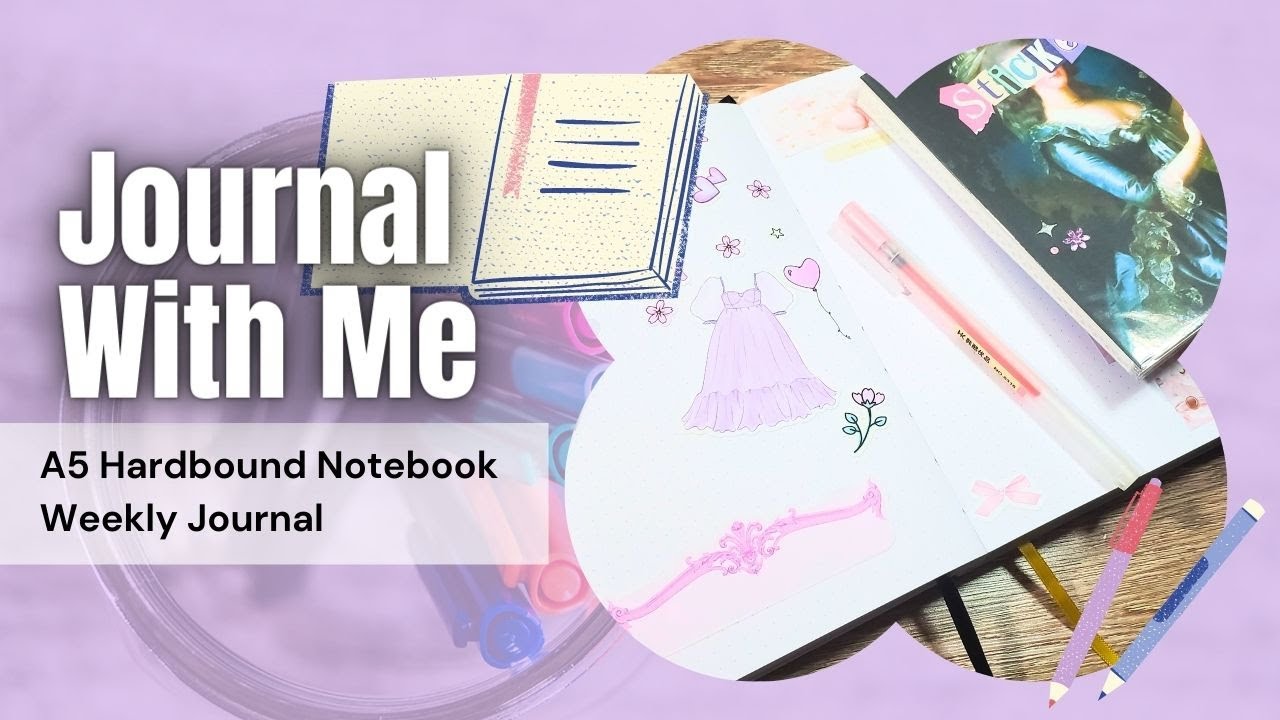 Journal With Me: Decorate and Fill Out Spreads in my A5 Weekly Journal (feat. Lace & Whimsy ...