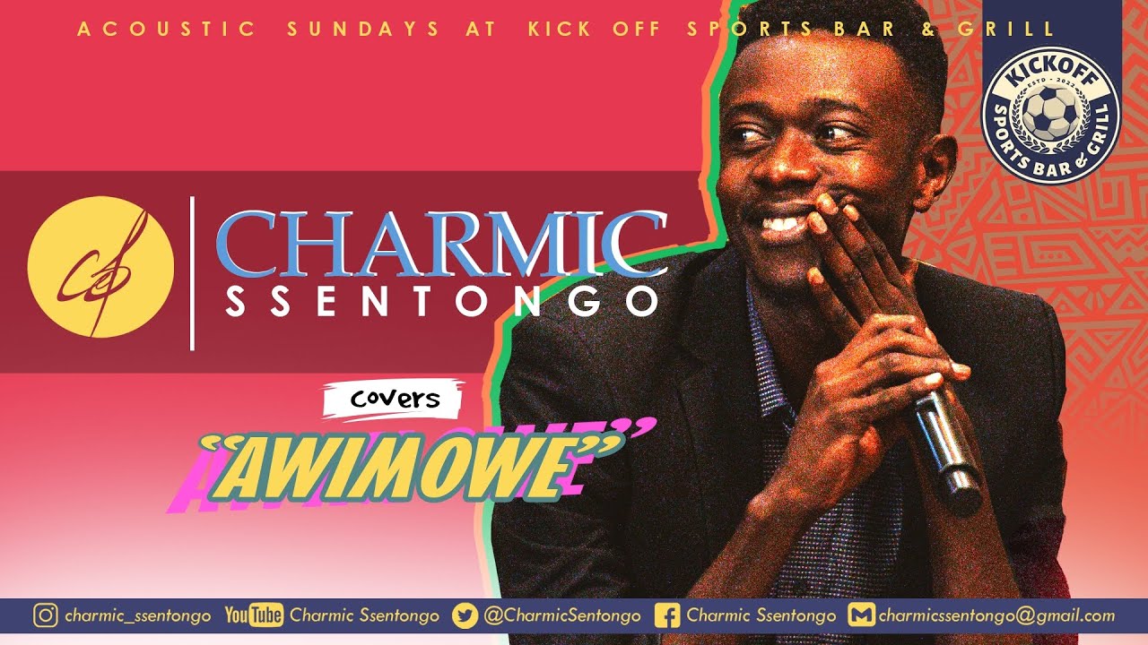 Charmic Ssentongo - AWIMOWE (cover) | Live performance Part I - YouTube