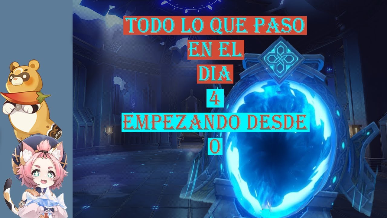 Empezando En El Abismo Todo Lo Que Ocurrio En El Dia 4 Empezando Desde 0 En Genshin Impact - YouTube