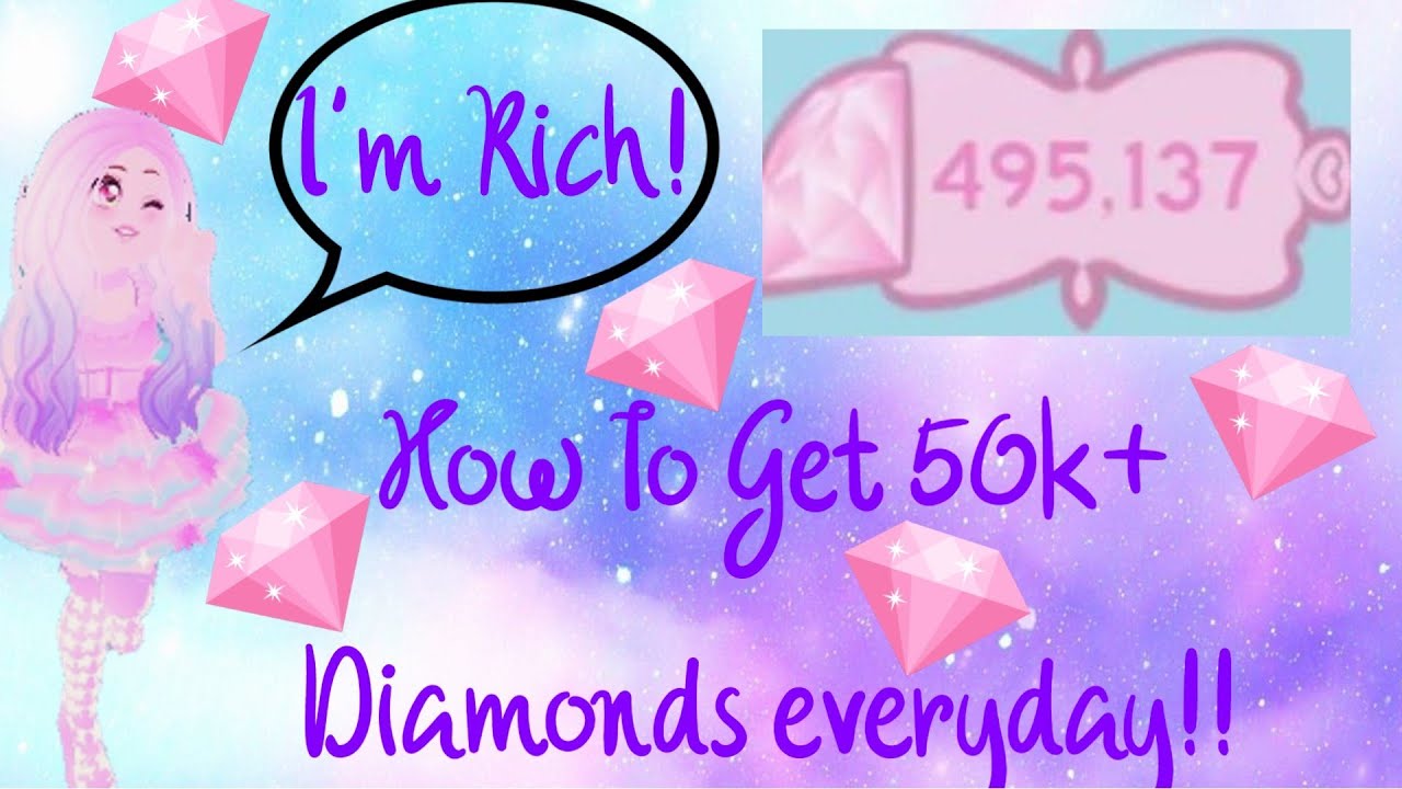 💎How to get 50k Diamonds In Royale High In a Day!!💎 - YouTube
