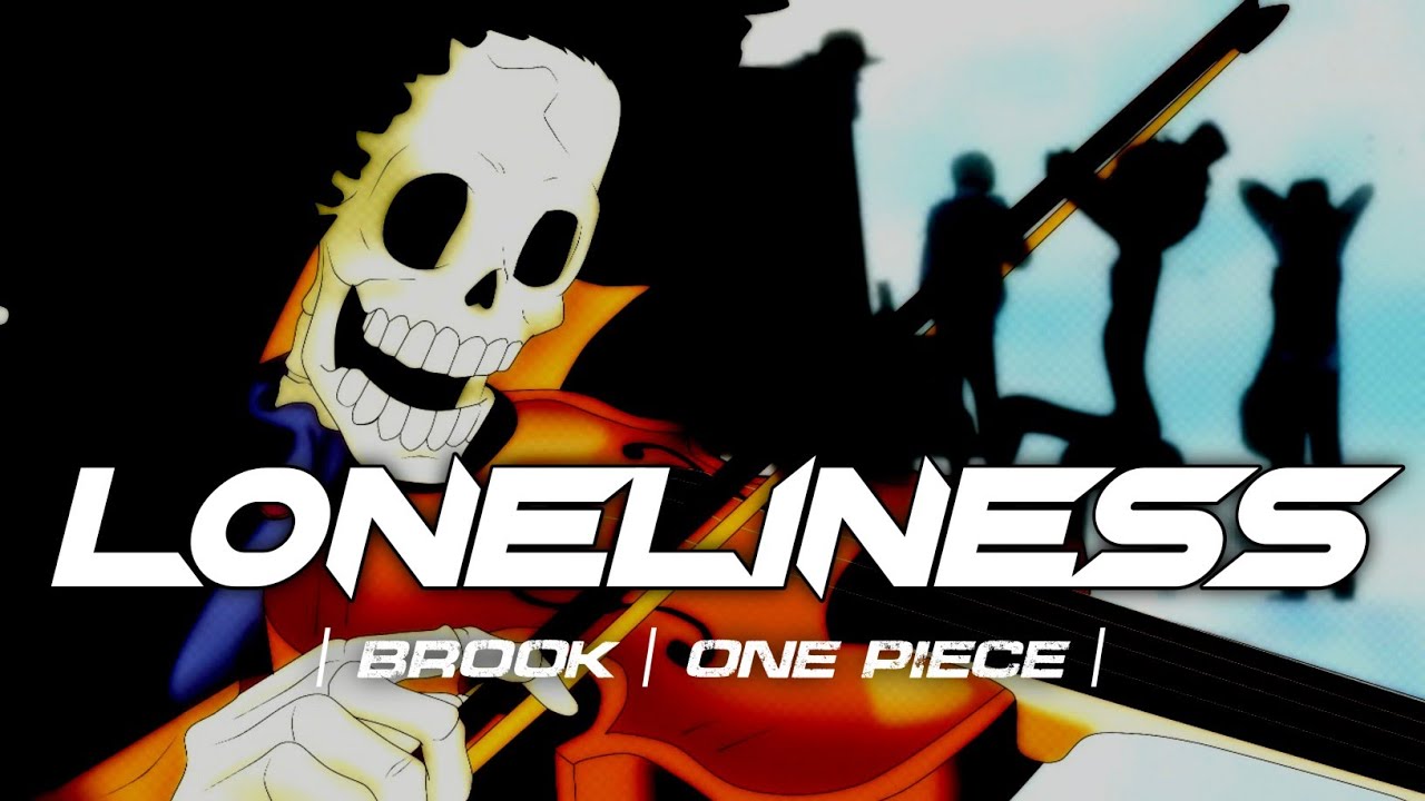Loneliness | Brook meets Luffy | One Piece [Eng Dub] - YouTube