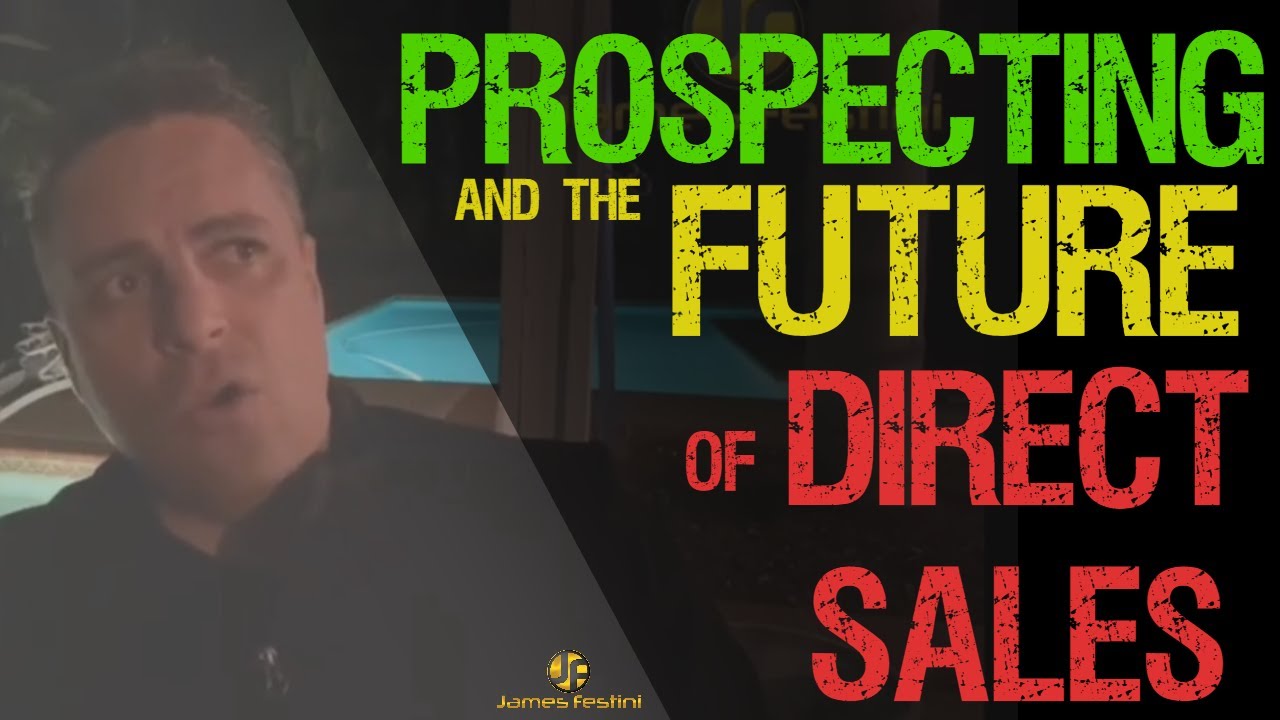 The Future of Prospecting and Direct Sales - YouTube