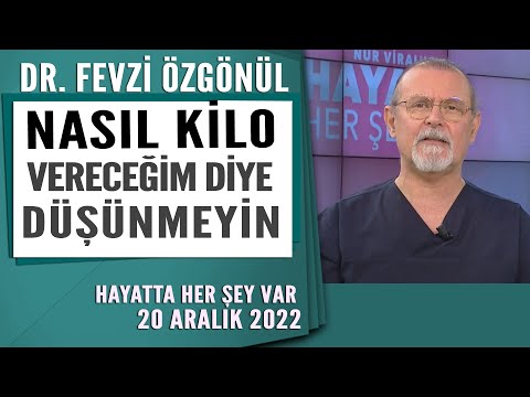 Nasıl Kilo vereceğim diye düşünmeyin... Bu videoyu izleyin! Hayatta Her Şey Var 20 Aralık 2022 YT