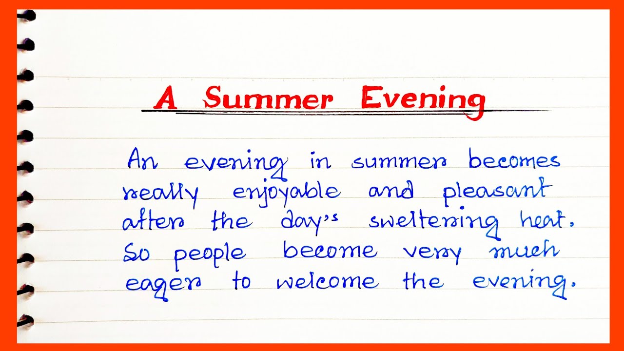 Write an essay on A Summer evening/ A Summer evening essay in english/A ...