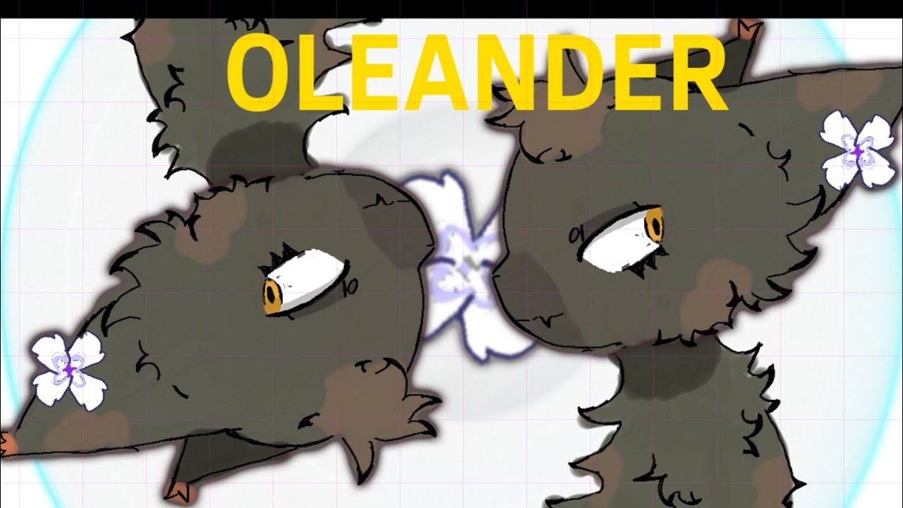 OLEANDER {||Animation meme||} - YouTube