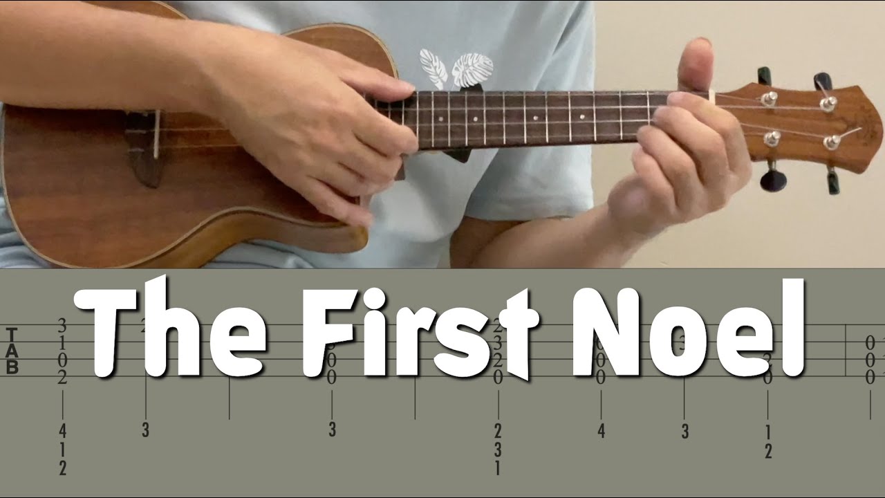 The First Noel / English carol (Ukulele) [TAB] - YouTube