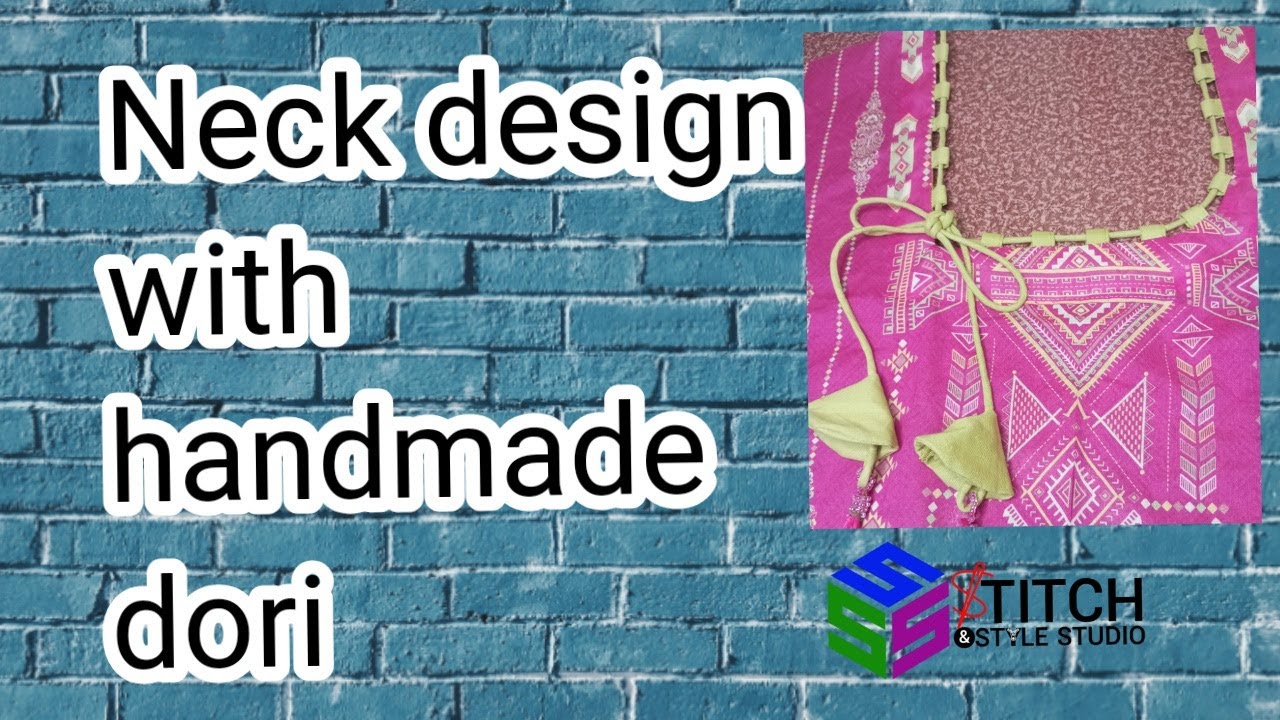 Easy neck design with handmade Dori| neck design tutorial#ashortaday # ...