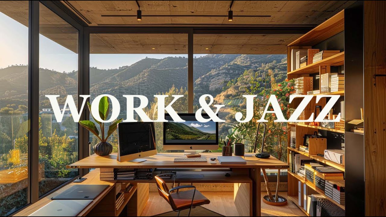 Jazz Background Music To Inspire Your Day Jazz Music For Work Study ...