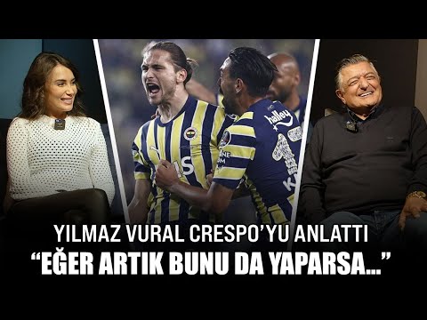 Yılmaz Vural'ın Crespo Analizi: \