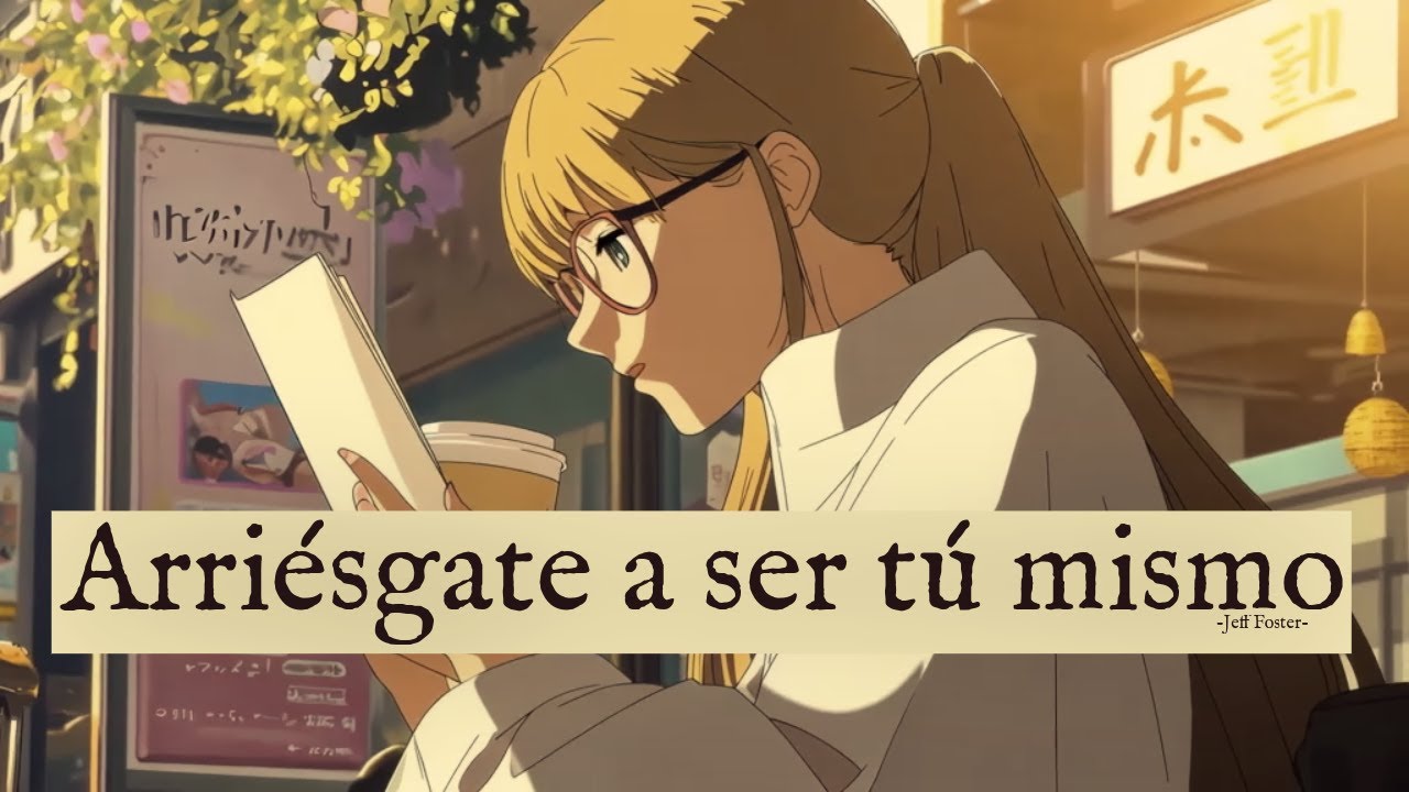 ARRIÉSGATE A SER TÚ MISMO - Jeff Foster - YouTube