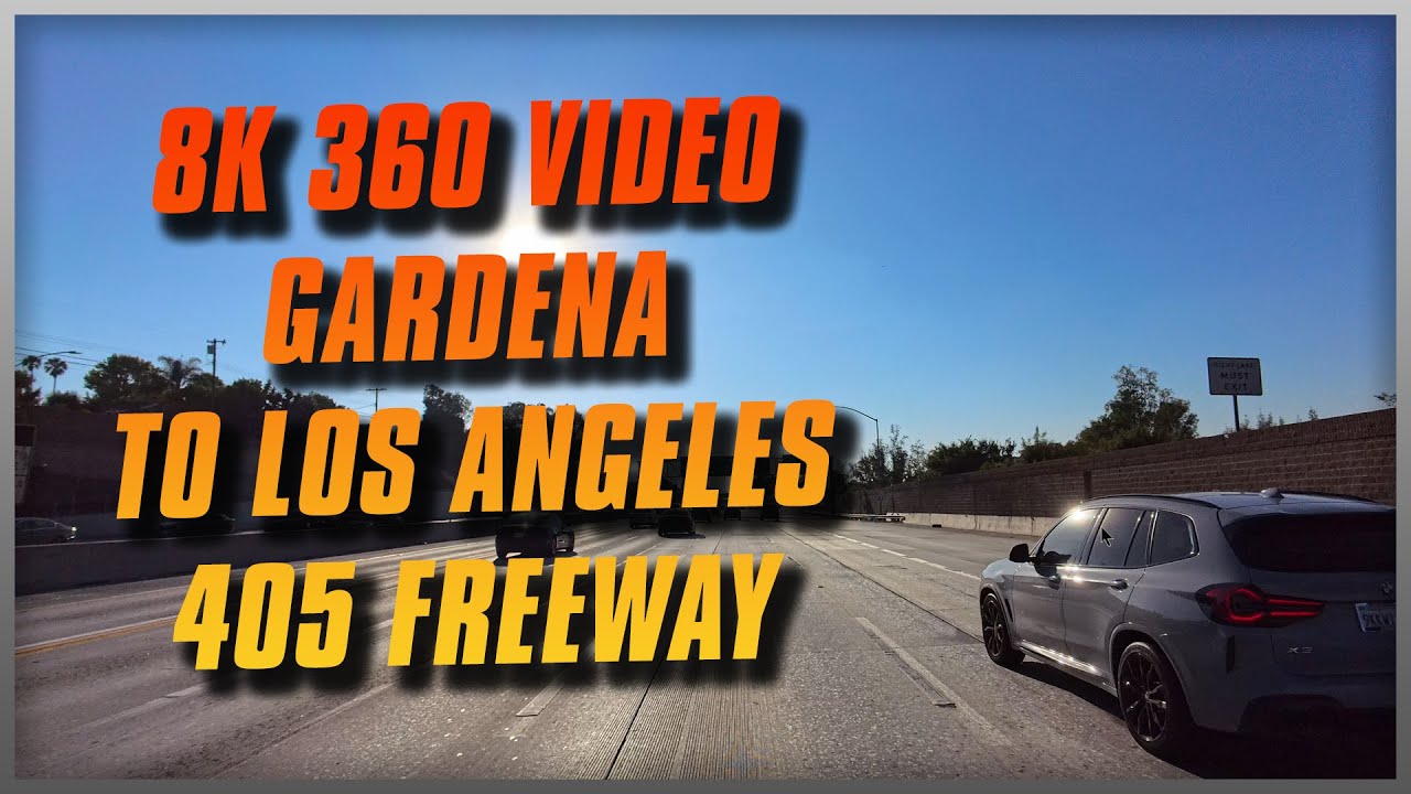 8K 4K 360 VIDEO 405 freeway FROM GARDENA TO LOS ANGELES, July 04 2024 - YouTube