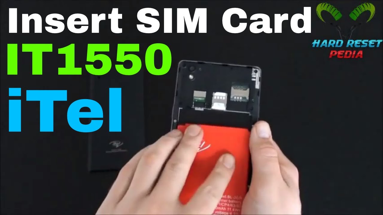 Itel IT1550 Insert The SIM Card - YouTube