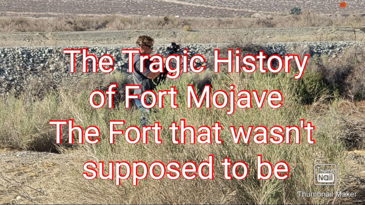 The Tragic History of Fort Mojave - the fort that wasn't supposed to be ...