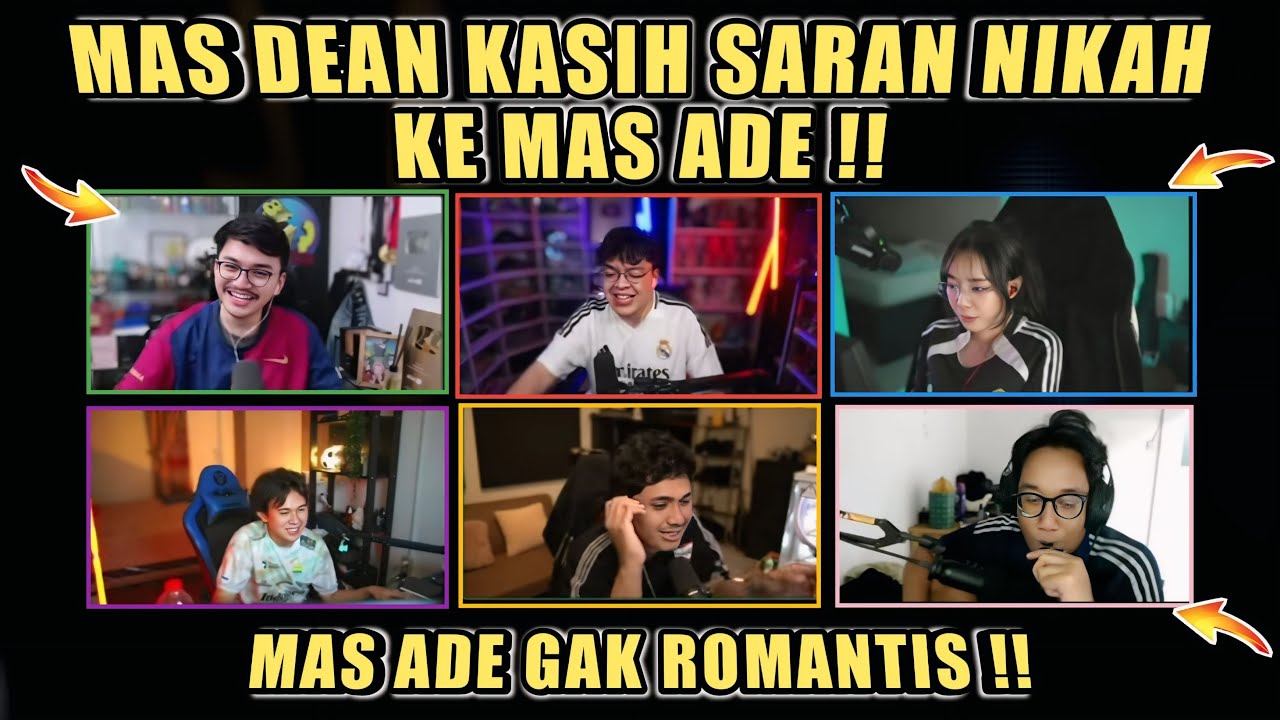MAS DEAN Kasih Saran Nikah Ke MAS ADE MAS ADE Gak Romantis DC Bala Bala ...
