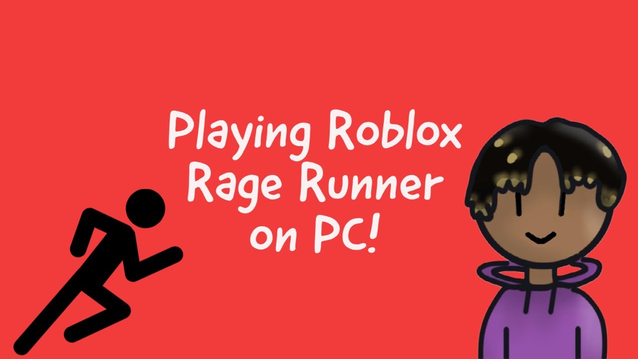 Playing Roblox Rage Runner on PC! - YouTube