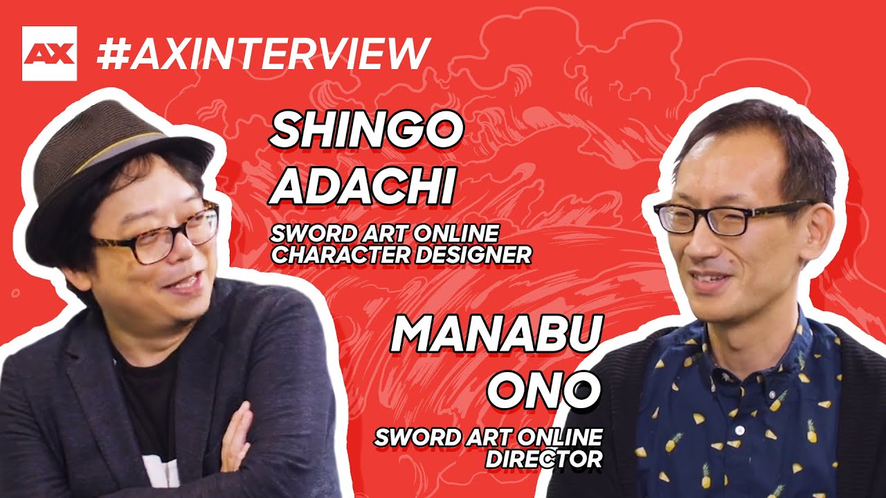 #AXINTERVIEW: Sword Art Online Director Manabu Ono & Character Designer ...
